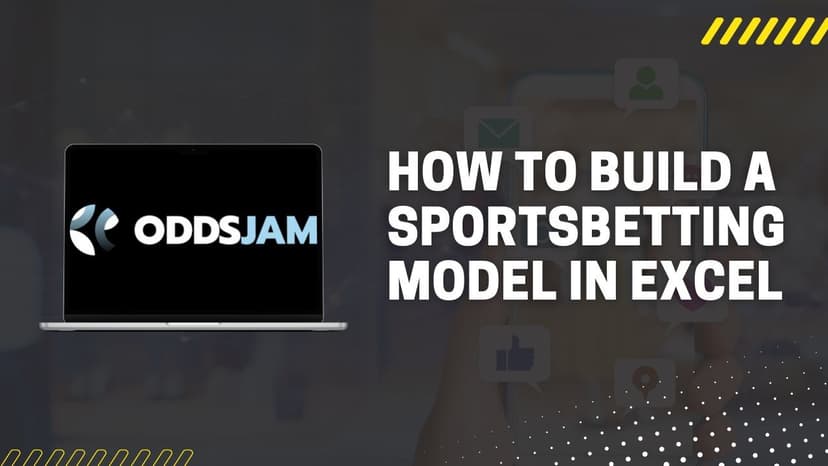 How To Build A Sports Betting Model In Excel Oddsjam 
